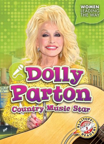Dolly Parton: Country Music Star | Kids Books | Women Leaders | Reading ...
